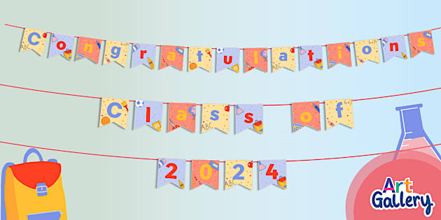 Congratulations Class of 2024 Bunting | Twinkl Art Gallery