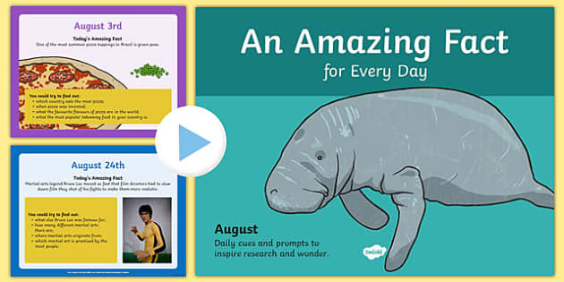 An Amazing Fact a Day August PowerPoint (teacher made)