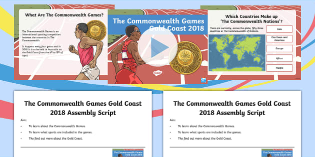 Whole School Assembly The Commonwealth Games 2018 Assembly Pack