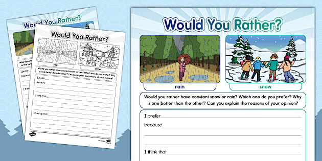 * NEW * Would You Rather? Rain or Snow Opinion Template