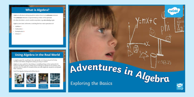 Adventures in Algebra - Exploring the Basics Powerpoint (Level 4)