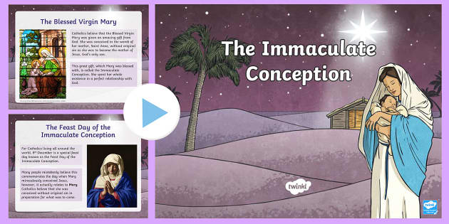 The Immaculate Conception Information PowerPoint - Twinkl