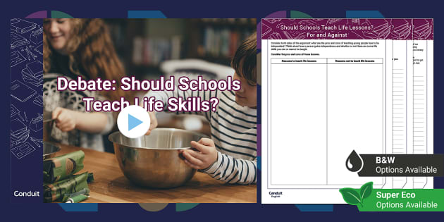 Debate Should Schools Teach Life Skills Persuasive Pack Debate Should Schools Teach Life Skills Persuasive Pack