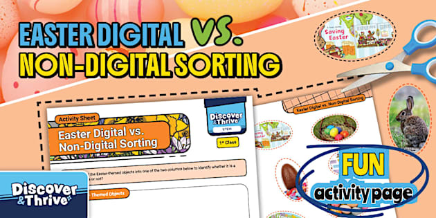 STEM (Technology) Easter Digital vs. Non-Digital Sorting (1st Class)
