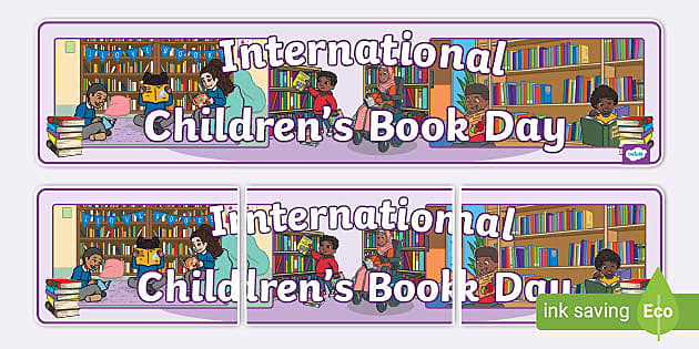 International Children's Book Day Display Banner - Twinkl