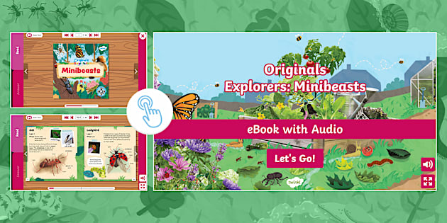 Originals Explorers: Minibeasts eBook with Audio
