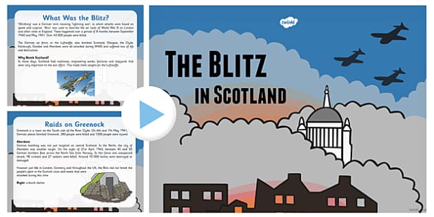 The Blitz in Scotland PowerPoint (Hecho por educadores)
