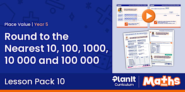 NPV5–10: Round to the Nearest 10, 100, 1000, 10 000 and 100 000 | Place ...