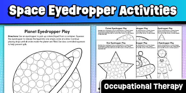 Space Eyedropper Activities for Fine Motor Skills | Occupational Therapy