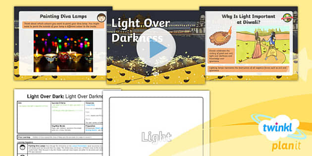 Light and Dark: Light over Darkness (Hindu Dharma) Y2 Lesson 4