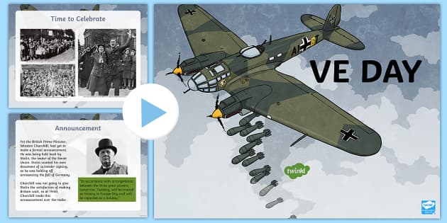 KS2 VE Day Information PowerPoint (teacher made) - Twinkl