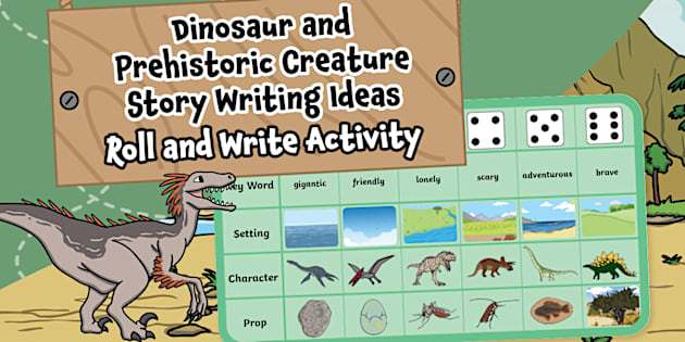 * NEW * Dinosaur and Prehistoric Creature Story Writing Ideas Roll and ...