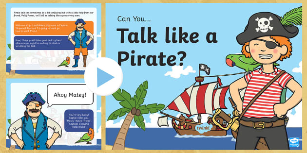Talk like a Pirate PowerPoint (teacher made)