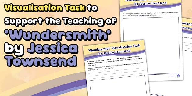 Visualisation Task to Support the Teaching of 'Wundersmith' by Jessica ...