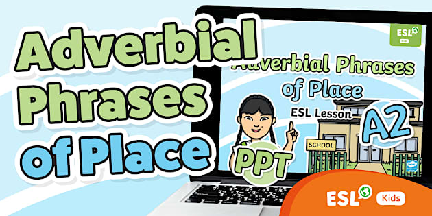 ESL Adverbial Phrases of Place Lesson [Kids, A2]