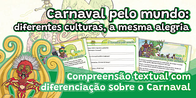 Compreensão textual: Carnaval pelo mundo