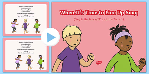When It s Time To Line Up Song PowerPoint teacher Made 