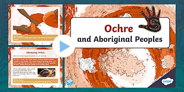Ochre and Aboriginal Peoples PowerPoint - Twinkl