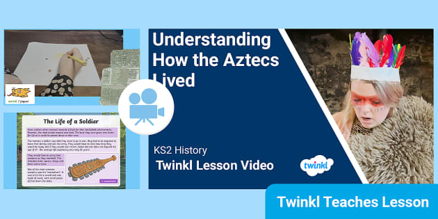 KS2 (Ages 7-11) History: Aztecs Video Lesson 1