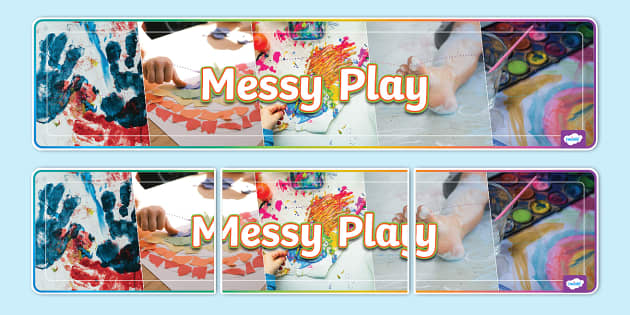Messy Play Photo Display Banner (Teacher-Made) - Twinkl