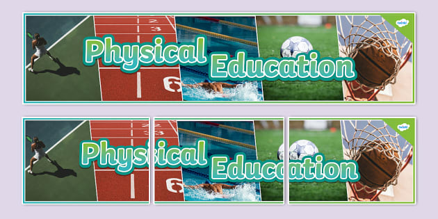 Physical Education Photo Display Banner (teacher made)