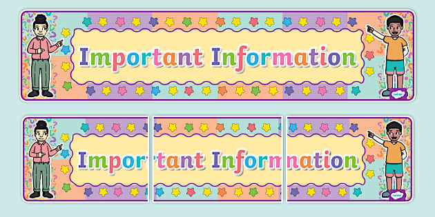 Important Information Display Banner (teacher made) - Twinkl