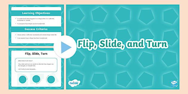 Flip, Slide, Turn PowerPoint | Shape Transformations