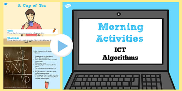 ICT Morning Activities Algorithms PowerPoint (teacher made)