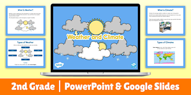 Second Grade Weather and Climate PowerPoint & Google Slides