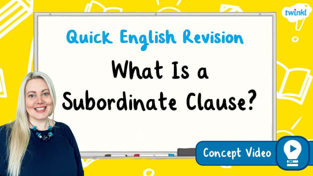 What Is a Subordinate Clause? | KS2 English Concept Video