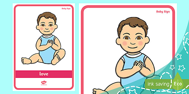 FREE! - Baby Sign Poster: Love (creat de profesori) - Twinkl