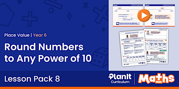 NPV6–8: Round Numbers to Any Power of 10 | Place Value | Maths | Year 6