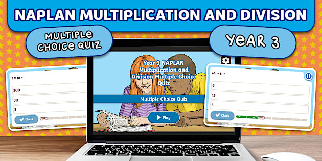 Year 3 NAPLAN Multiplication and Division Quiz