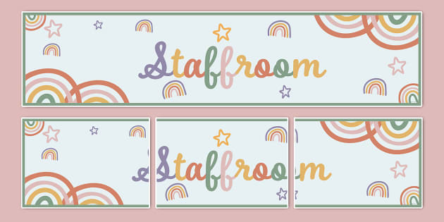 Muted Rainbow Themed Staffroom Banner (teacher made) Muted Rainbow Themed Staffroom Banner (teacher made)