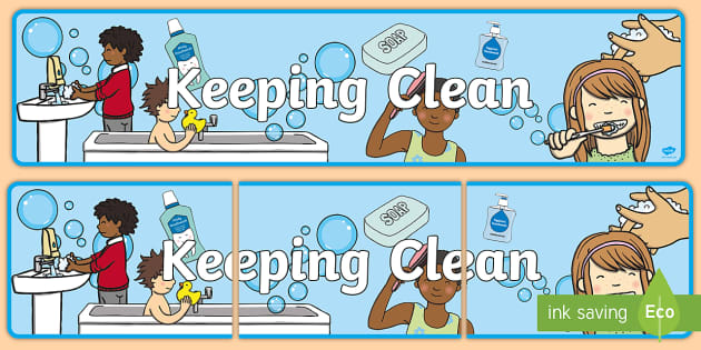 Keeping Clean Banner (teacher made) - Twinkl