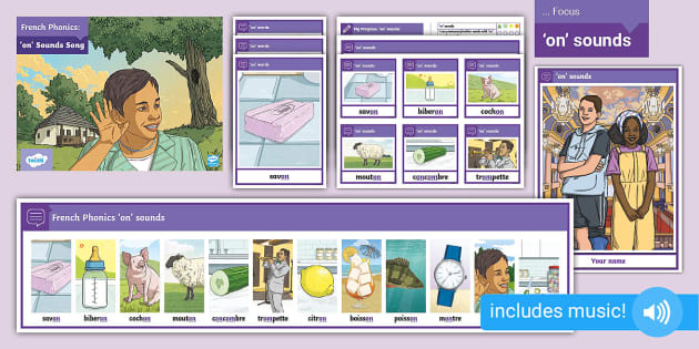 👉 French Phonics: Song, Resource and Display Pack: 'on' sounds