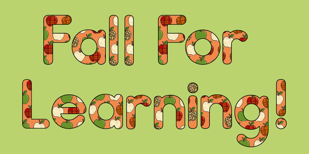 Fall For Learning! Fall Apples Bulletin Board Lettering