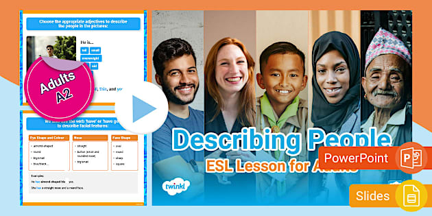 ESL Describing People PowerPoint [Adults, A2] - Twinkl
