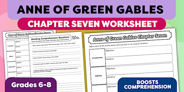 Anne of Green Gables Chapter Seven Worksheet for 6th-8th Gr