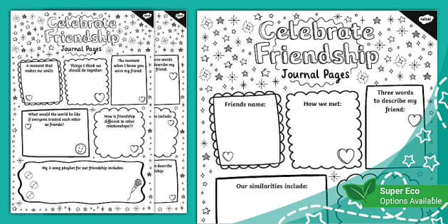 Celebrate Friendship Journal Pages (teacher made) - Twinkl