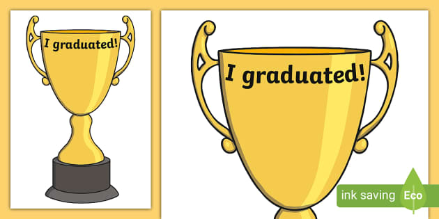 Editable Graduation Trophy | Twinkl (teacher made) - Twinkl