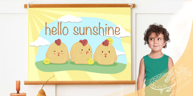Hello Sunshine Spring Chicks Poster | Twinkl Art Gallery