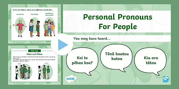 Te Reo Māori Personal Pronouns For People PowerPoint
