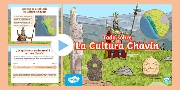 PPT: Cultura Chavín (teacher made) - Twinkl