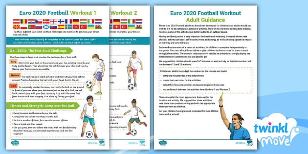 Football Workout Sheets - Euro 2020 (Summer 2021) - Twinkl
