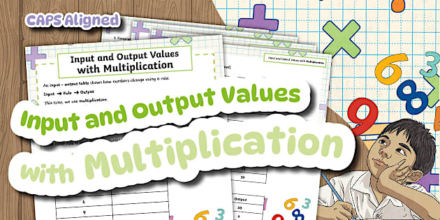 Grade 4 Maths - Input and Output Values with Multiplication