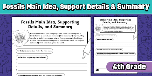 Fourth Fossils Main Idea, Supporting Details, and Summary
