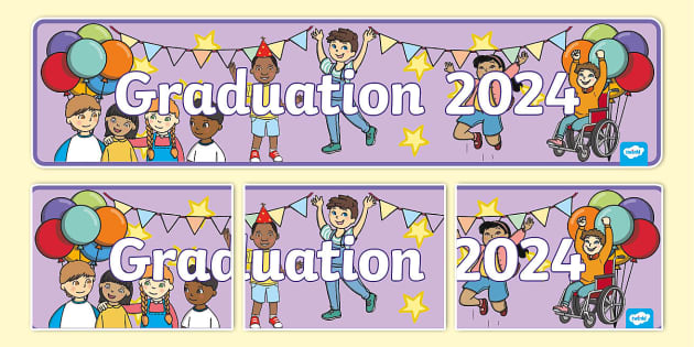 Graduation 2024 Display Banner (profesor hizo) - Twinkl