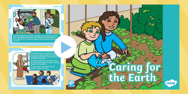 Caring for the Earth Story Power Point (teacher made)