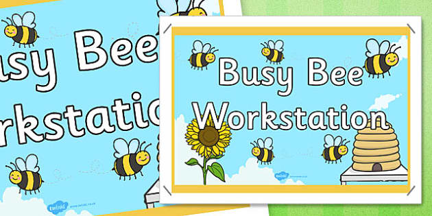 👉 Busy Bees Workstation Display Poster Sign - Twinkl